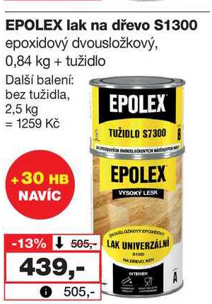 ARCHIV | EPOLEX lak na dřevo S1300 epoxidový dvousložkový, 0,84 kg + tužidlo v akci platné do ...