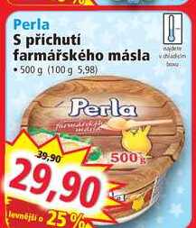 Perla S příchutí farmářského másla en • 500 g v akci | AkcniCeny.cz
