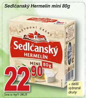 Sedlčanský Hermelín mini 80g v akci | AkcniCeny.cz
