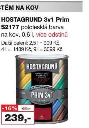 HOSTAGRUND 3v1 Prim S2177 pololesklá barva na kov, 0,6 l, více odstínů v akci | AkcniCeny.cz