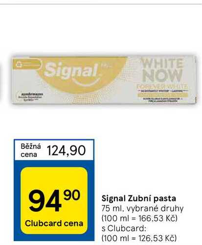 Sleva - Signal Zubní pasta 75 Signal Zubní pasta 75 ml - Tesco - eMimino.cz