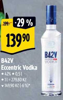 B42V ECCENTRIC VODKA, 0,5 l v akci | AkcniCeny.cz